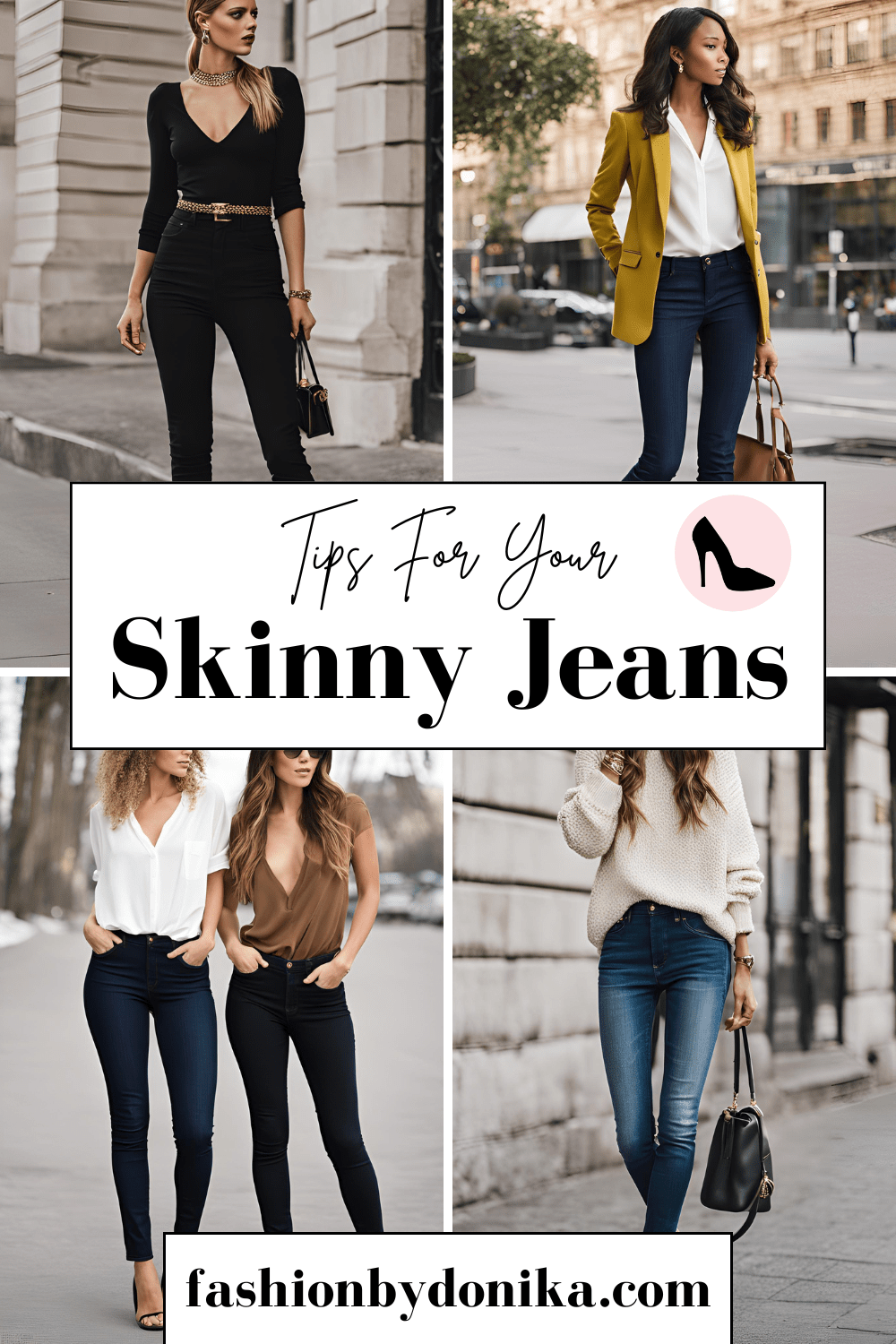 The Ultimate Guide to Skinny Jeans
